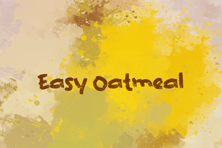 Easy Oatmeal Font - wepfont